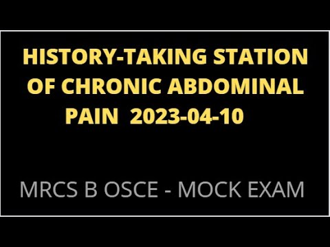 HISTORY-TAKING STATION OF CHRONIC ABDOMINAL PAIN - YouTube