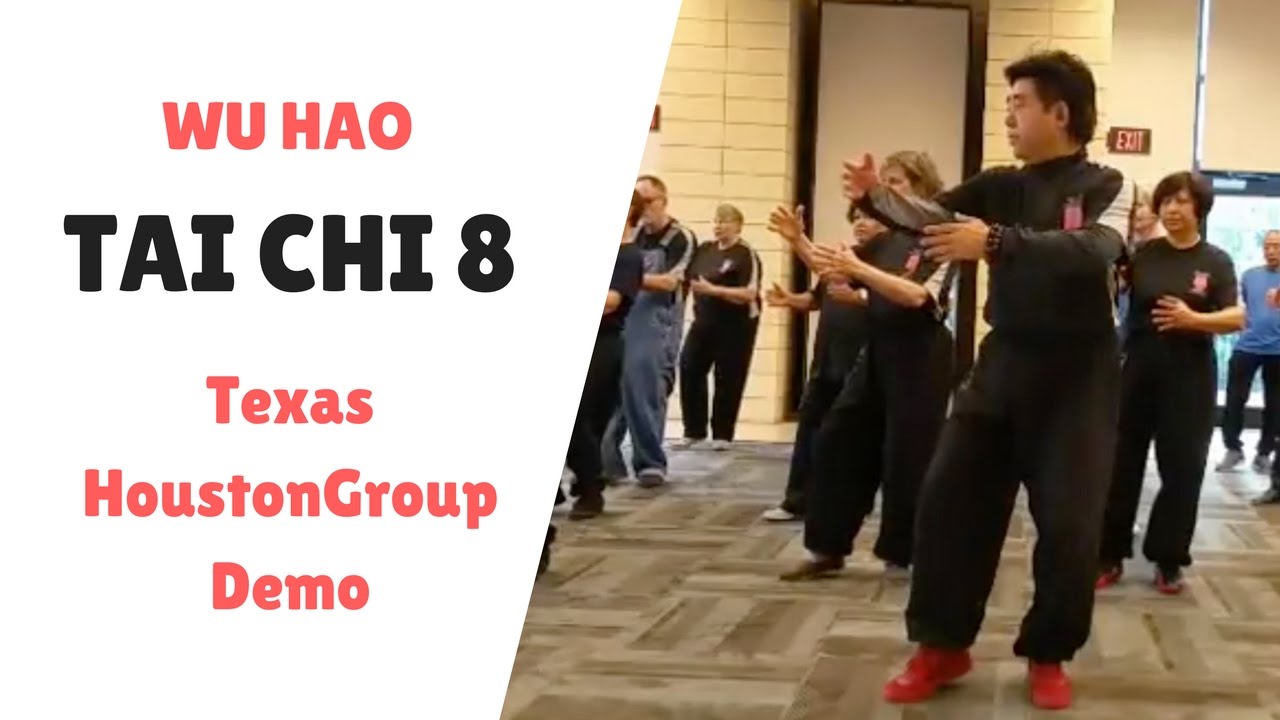 2017 Wu Hao Tai Chi(Taiji) 8 Demo at Houston Wu Hao Tai Chi Association ...