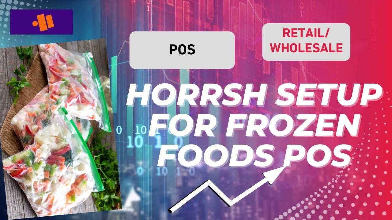 HORRSH SETUP FOR FROZEN FOODS POS - YouTube