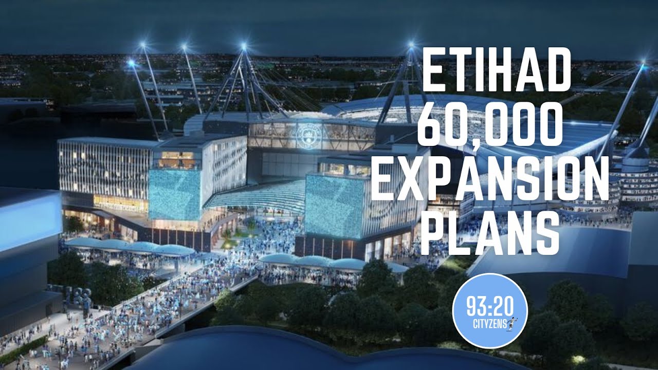 Manchester City Announce Etihad Stadium Expansion Plans - YouTube