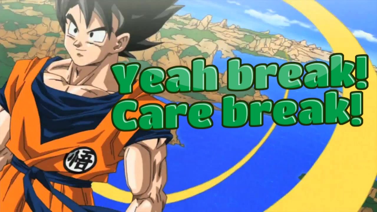 Dragon Ball Z AMV- Yeah break! Care break! - YouTube