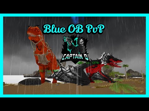 BLUE OB PVP // ARK BBX FIBER - YouTube