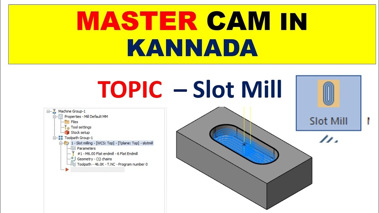 Mastercam in Kannada || Slot Mill || - YouTube