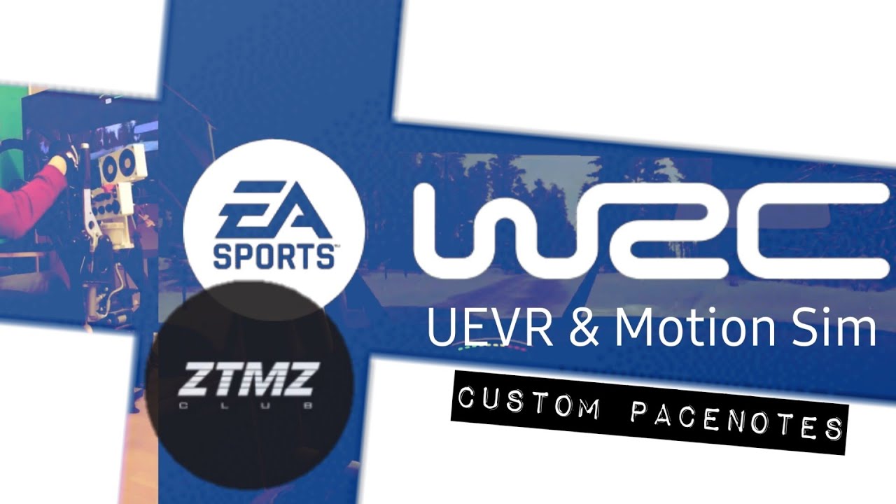 EA WRC with UEVR, 2DOF and Finnish pacenotes (Suominuotit) uses ZTMZ ...