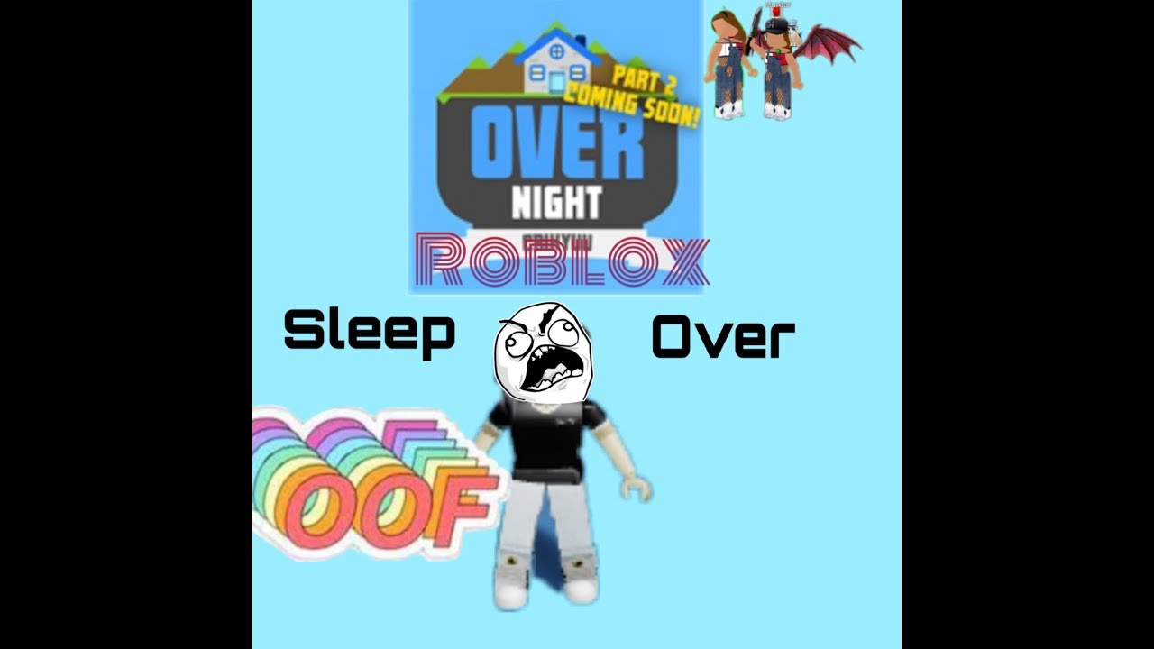 Sleepover/Roblox - YouTube