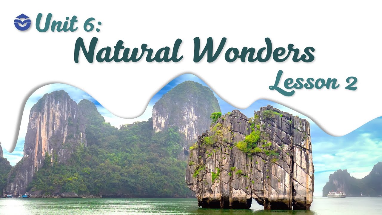 Unit 6: Natural Wonder - Lesson 2 - i-Learn Smart World 9 - YouTube