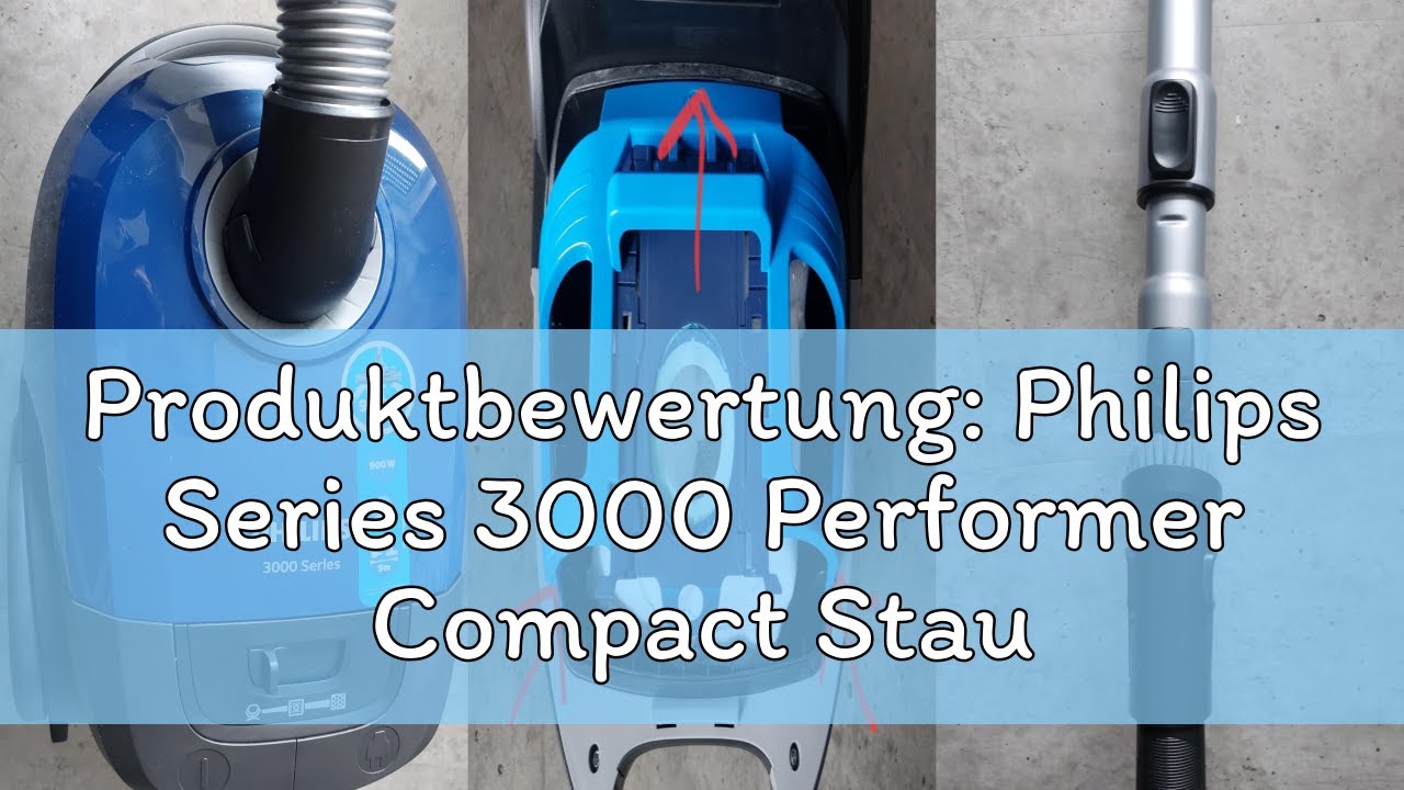 Produktbewertung: Philips Series 3000 Performer Compact Staubsauger mit ...