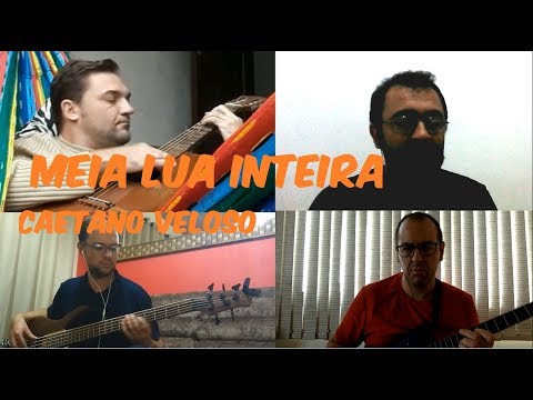 Caetano Veloso Meia Lua inteira Cover 3 Brothers & Convidados - YouTube