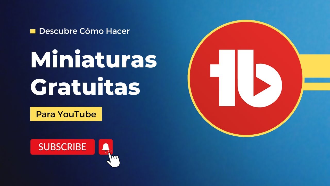 Cómo Hacer Miniaturas para YouTube Fácil y Rápido: ¡Programa y Método 100% GRATIS! - YouTube