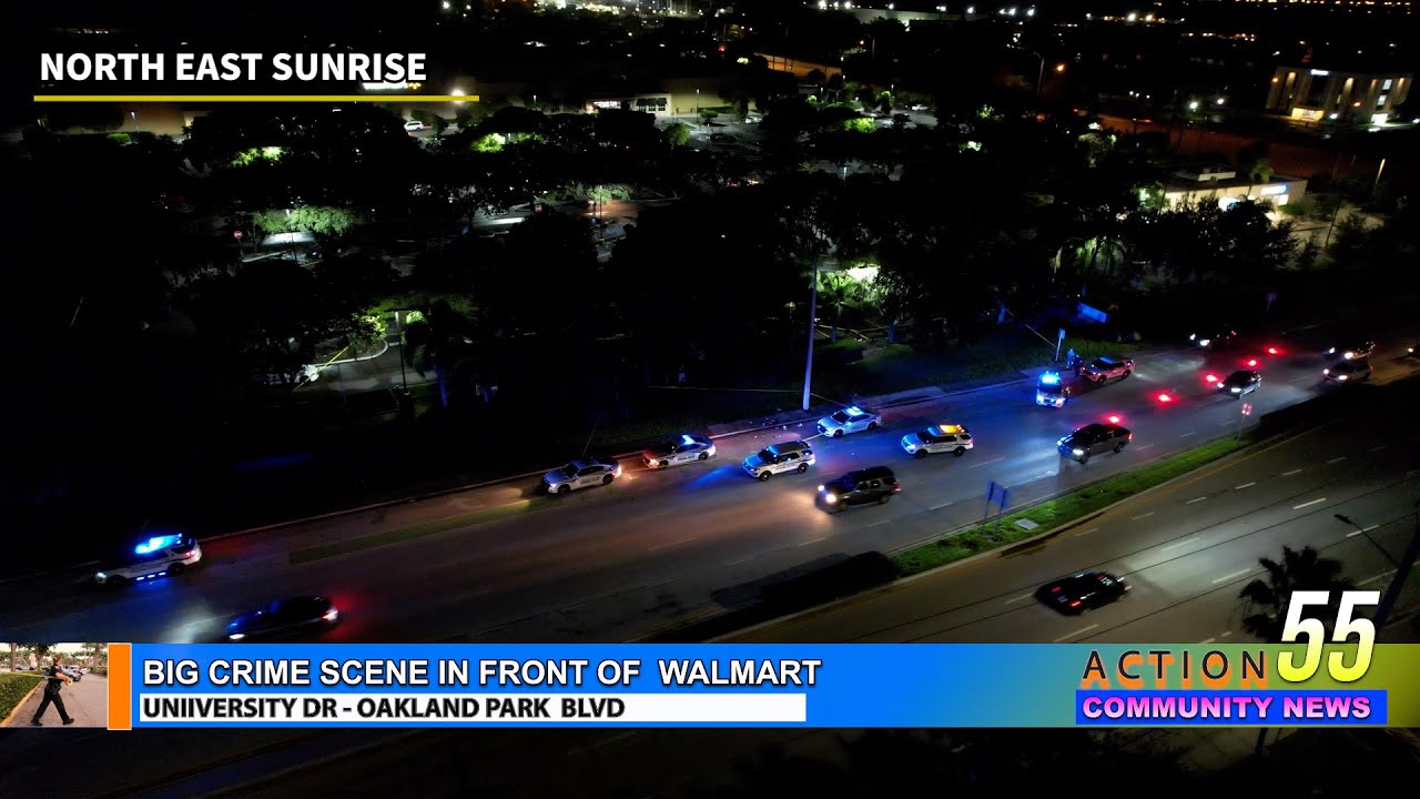 Big crime scene in Walmart, Sunrise and Plantation police investigates ...