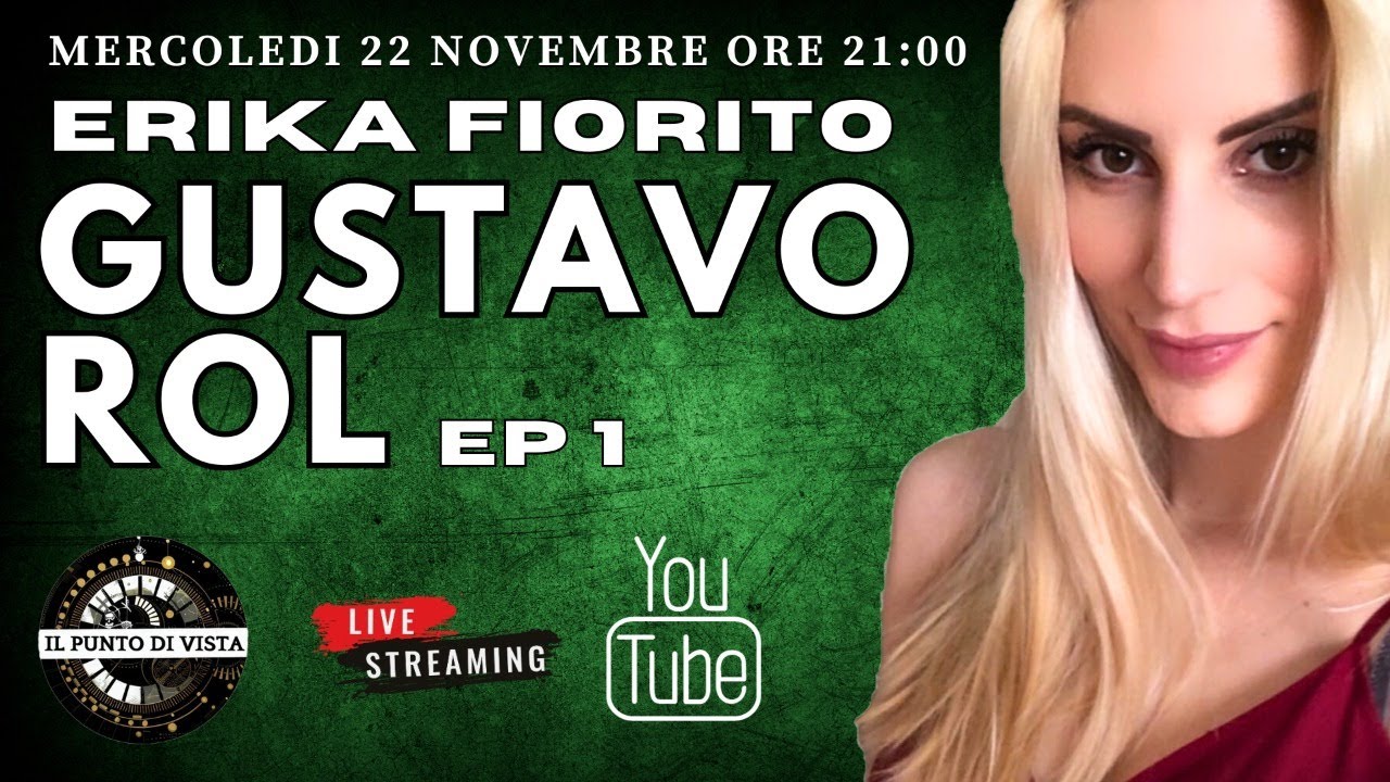GUSTAVO ROL ep 1 con ERIKA FIORITO - YouTube
