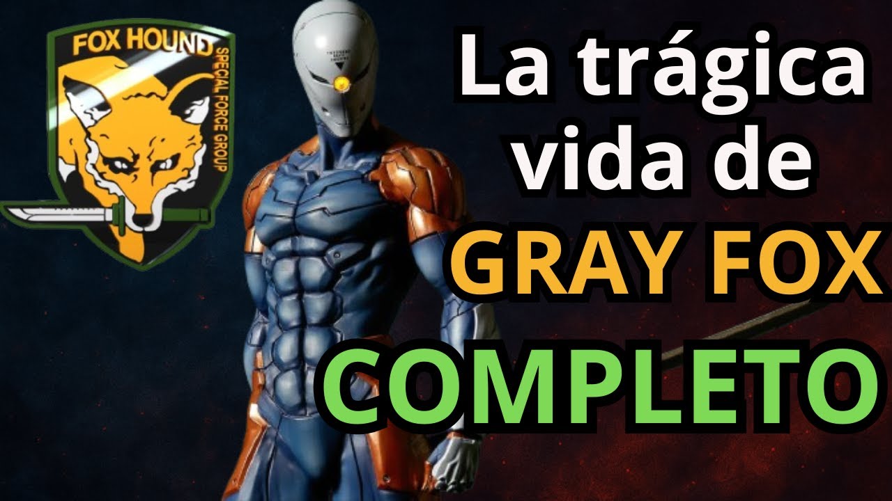 La historia COMPLETA de Gray Fox. - YouTube