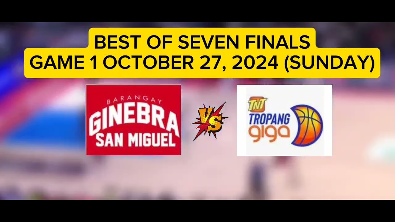 FINALS Game 1 October 27, 2024 (SUNDAY) #Finals #game1 #Ginebra #tnt ...