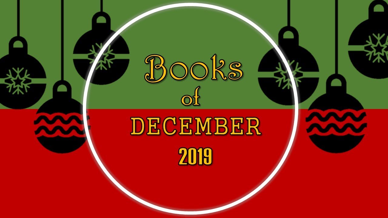 BOOKS FOR THE MONTH - DECEMBER 2019 - YouTube