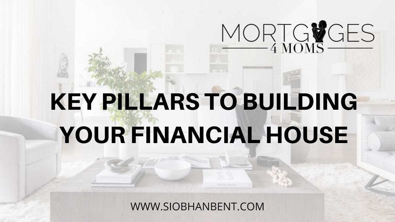 Key Pillars of Building Your Financial House - YouTube