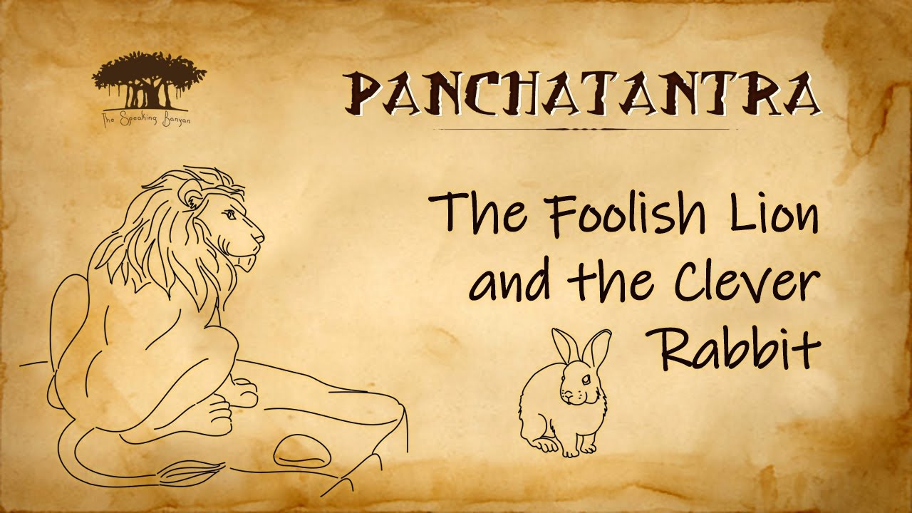 The Foolish Lion and the Clever Rabbit: Panchatantra Moral Stories ...