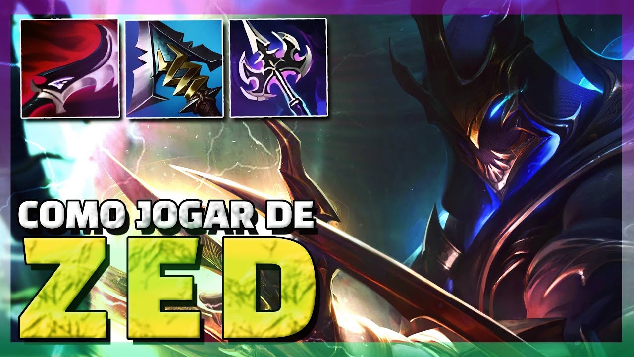 COMO JOGAR DE A a Z: ZED MID - League of Legends Gameplay Completa ...