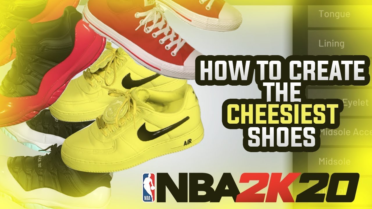 NBA 2K20 CHEESY SHOES (VOL. 1) | SHOE CREATION | HOW TO LOOK LIKE A ...