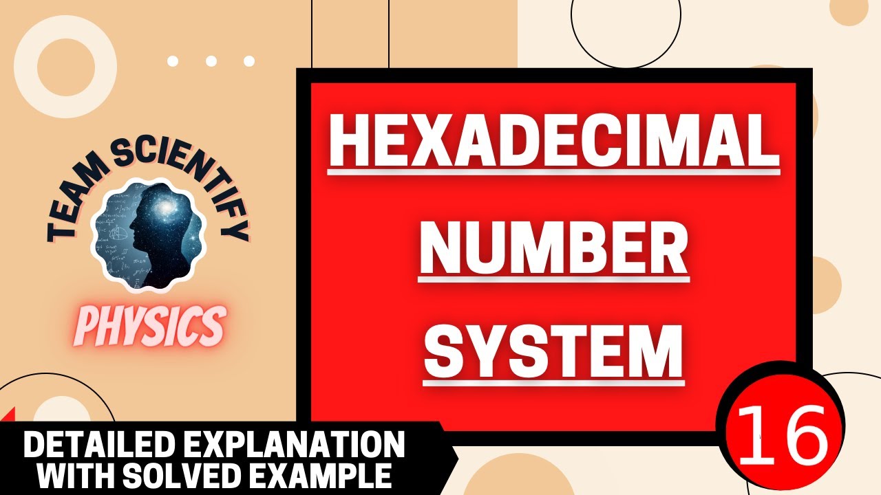 #teamscientify #physics | HEXADECIMAL NUMBER SYSTEM | - YouTube