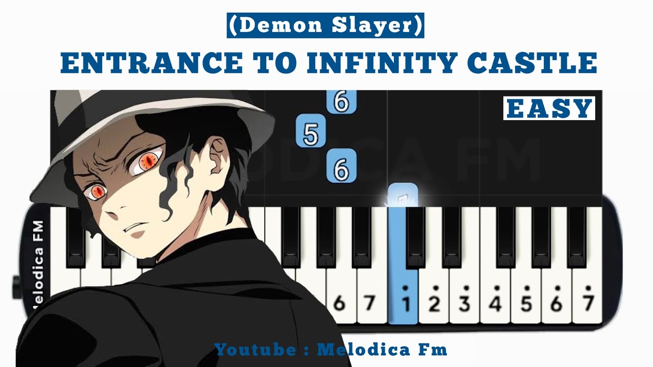 Entrance To Infinity Castle (Demon Slayer) | Easy Pianika Tutorial ...