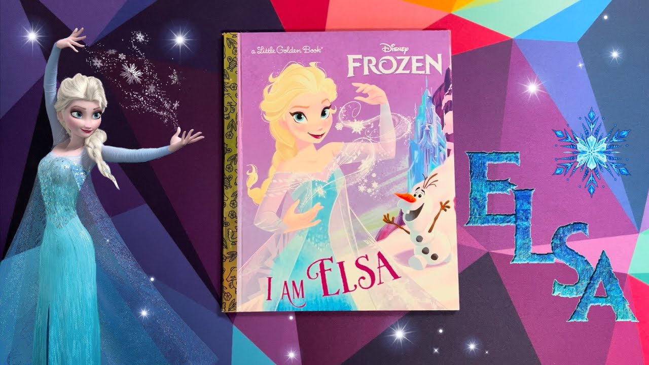 a Little Golden Book.. I Am ELSA! ️ | Disney Frozen - YouTube