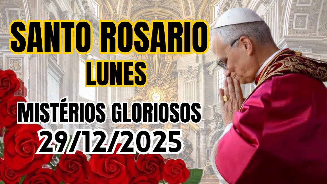 Santo Rosario LUNES 29 de Diciembre 🌹Misterios Gloriosos - YouTube