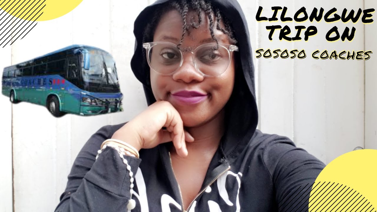 I WENT TO LILONGWE USING THE SOSOSO COACHES| LIFE IN MALAWI - YouTube