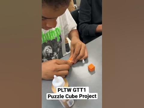 PLTW GTT1 Puzzle Cube Project - YouTube