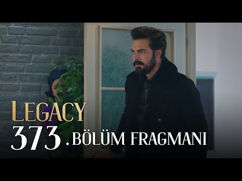 Emanet 373. Bölüm Fragmanı | Legacy Episode 373 Promo