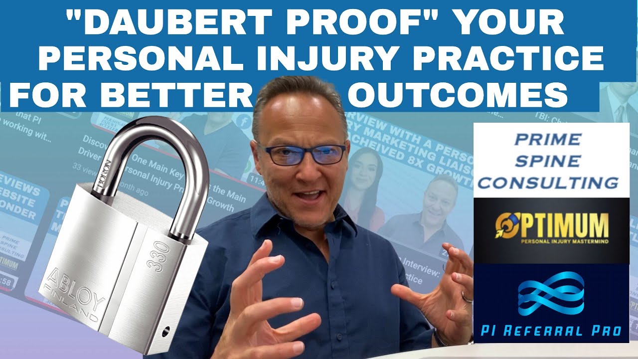 How to Daubert-Proof Your Personal Injury Practice: The Daubert ...