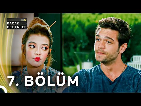 Kaçak Gelinler 7. Bölüm (Full HD)