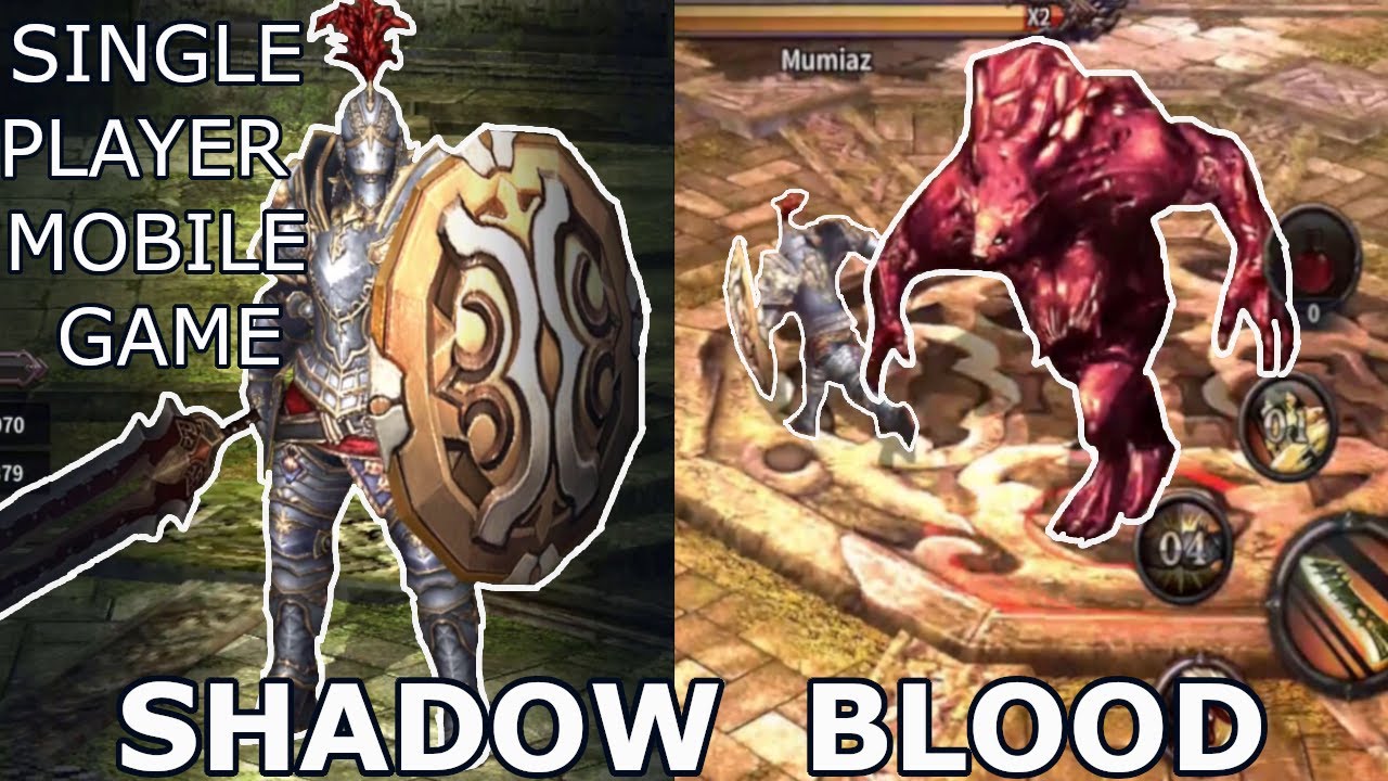 SHADOW BLOOD GAME PLAY | SINGLE PLAYER MOBILE GAME | RPG GOOD GRAFIC ...