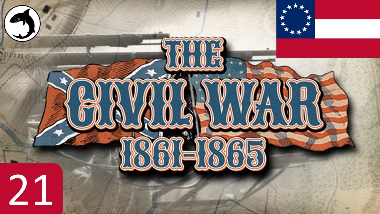 Grand Tactician: The Civil War | Confederate Campaign | Ep 21 ...
