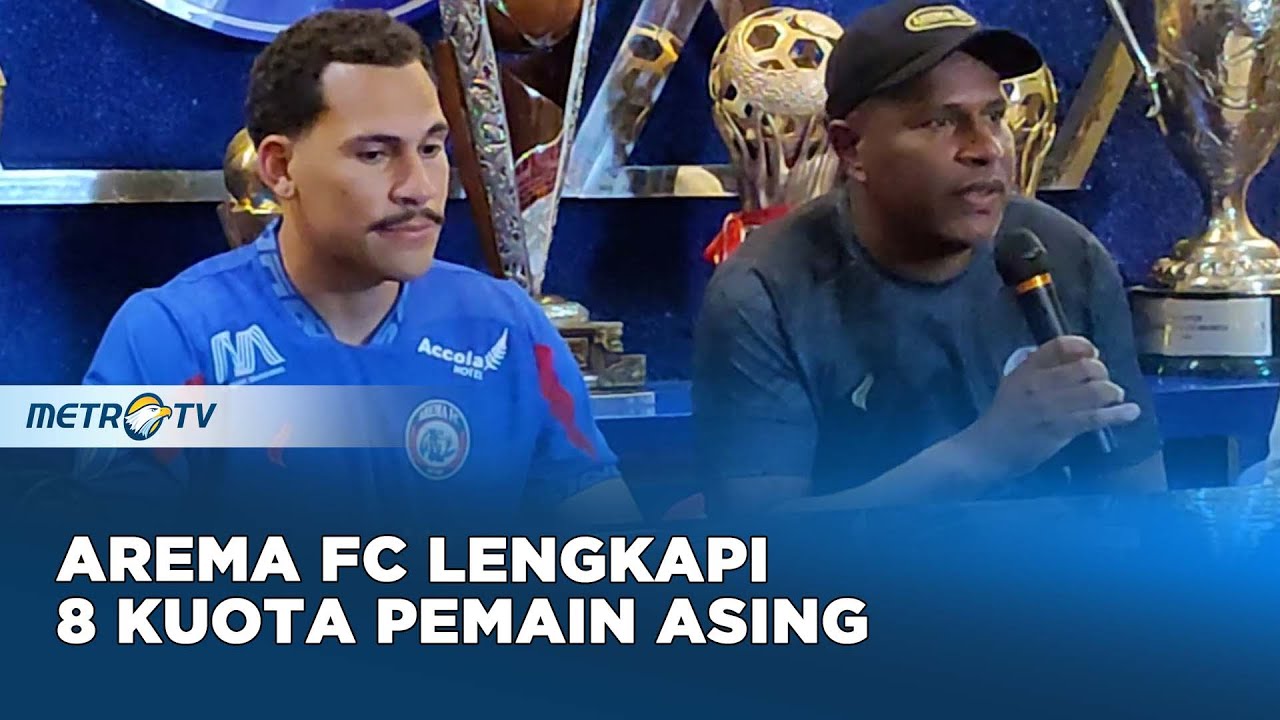 Hari Terakhir Pendaftaran Pemain Asing, Arema Lengkapi 8 Kuota - YouTube