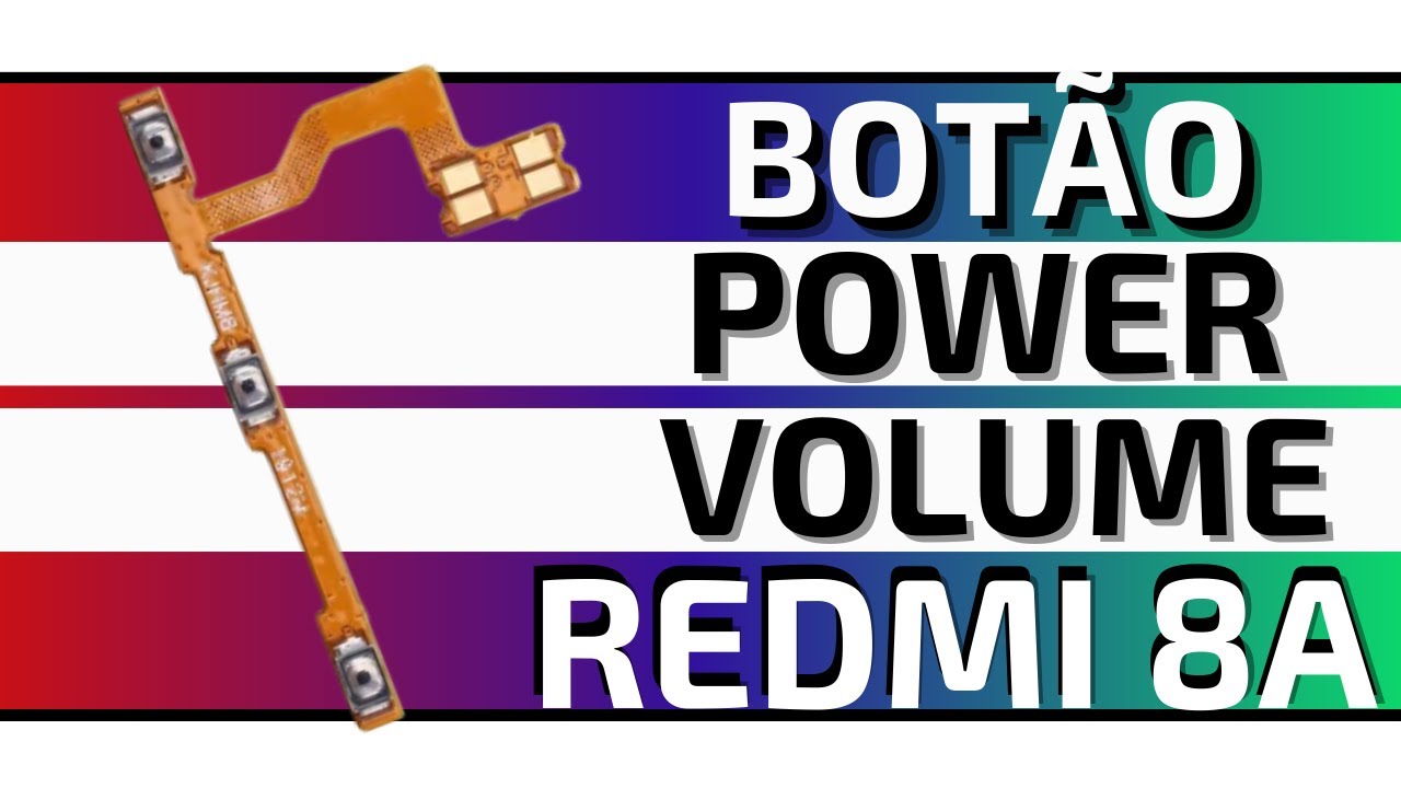 [ Xiaomi Redmi 8A M1908C3KG ] Como Trocar Botoes Power Volume Ligar ...
