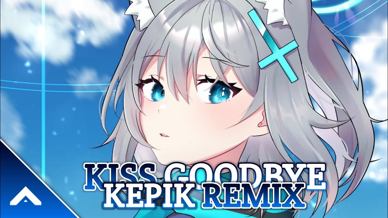 『Nightcore』— Kiss Goodbye (feat. Cat Cayenne) KEPIK Remix - YouTube