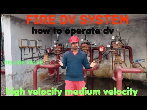fire dv (deluge valve)system full information Hindi||high velocity ...