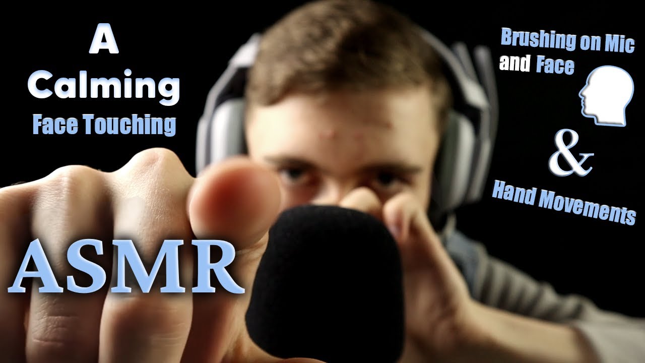 ASMR | A Calming Face Touching & Hand Movements Session (Brushing on ...