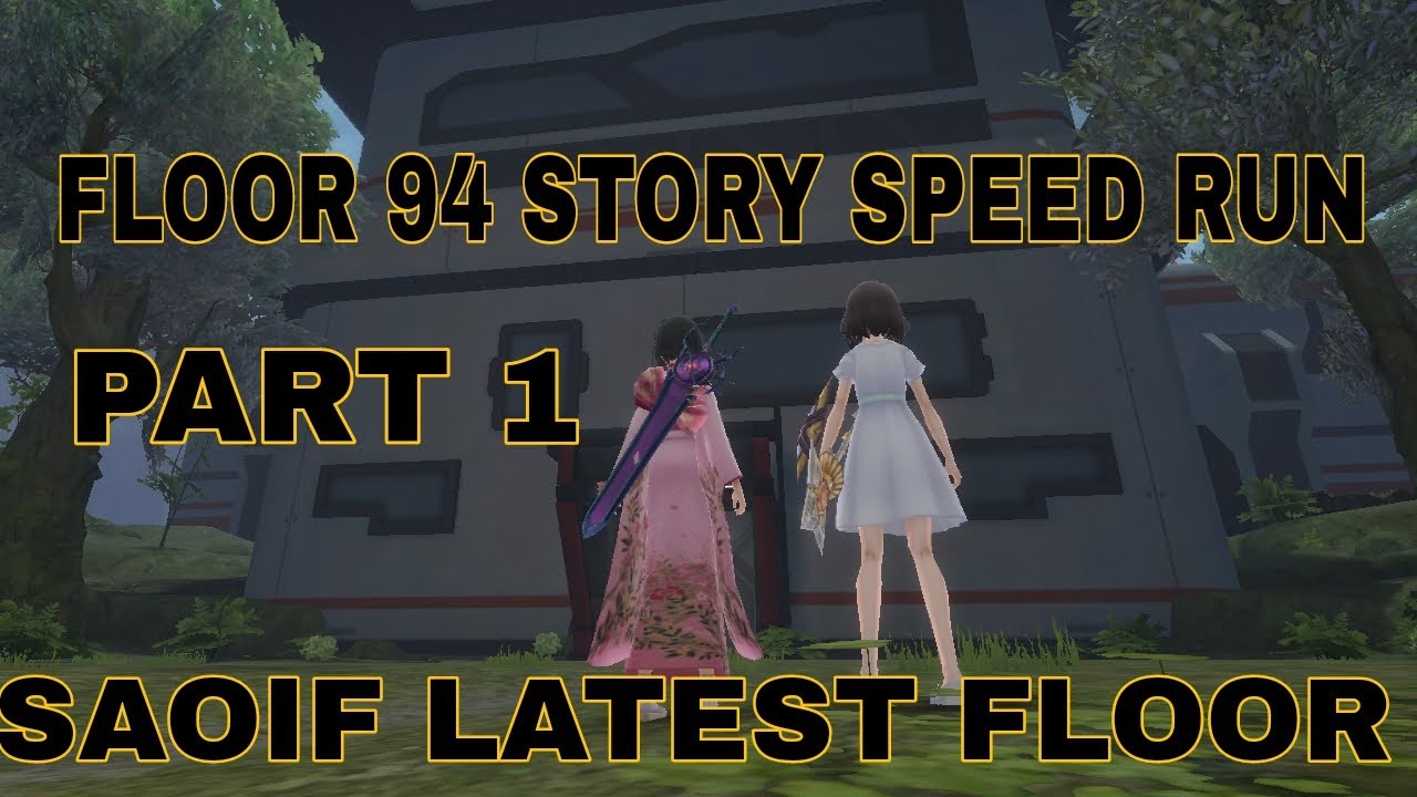 SAOIF - floor 94 saoif (story speedrun) part 1 - YouTube