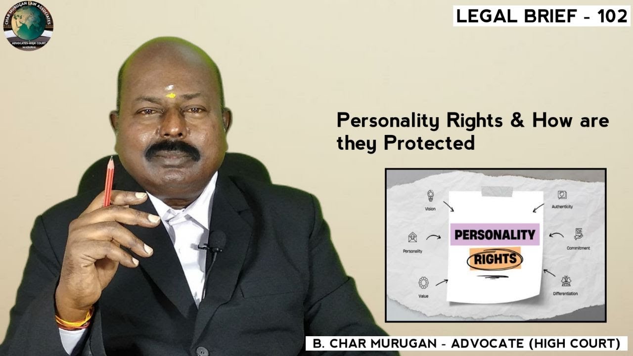 Personality Rights & How are they Protected | Legal Brief - 102 | CMLA ...