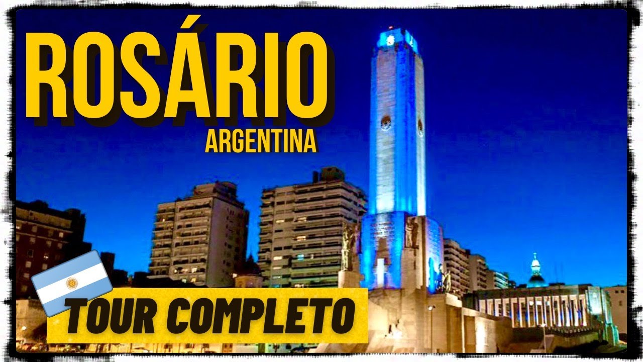 ROSÁRIO-ARGENTINA | O QUE FAZER EM ROSÁRIO | TOUR COMPLETO ...