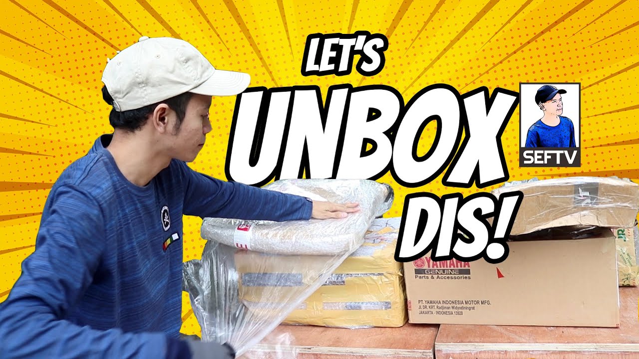 SEFTV: UNBOXING - YouTube