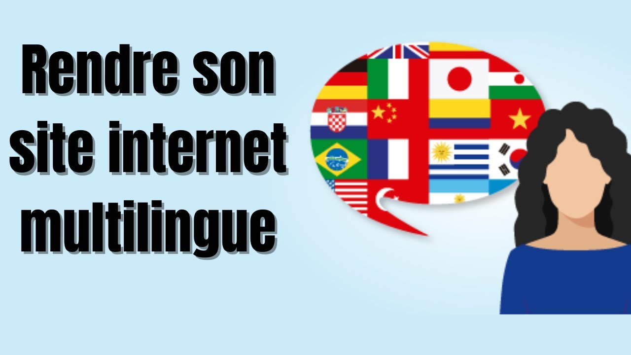 Comment rendre son site multilingue facilement - YouTube