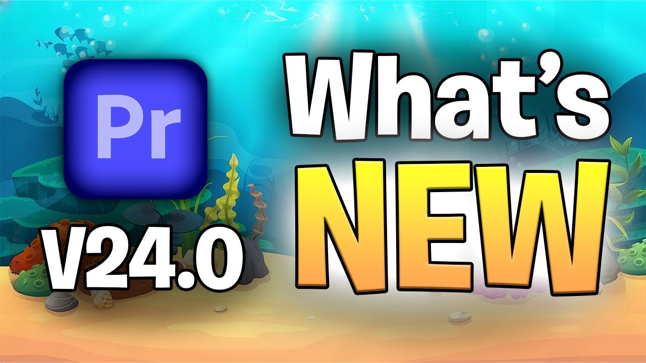 Premiere Pro 24.0 UPDATE | What's NEW? - YouTube