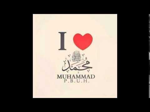 I Love Prophet Muhammad - YouTube