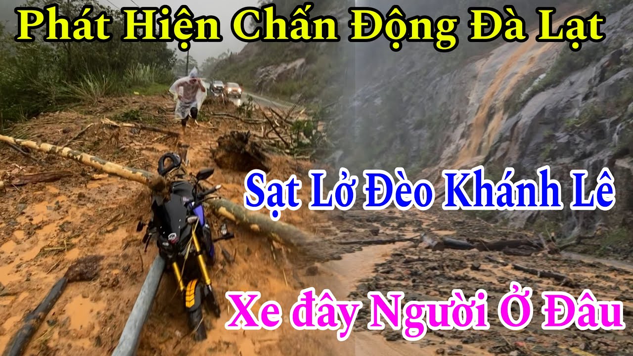 Phát Hiện Chấn Động Sạt Lở Đèo Khánh Lê Đà Lạt Nha Trang Chỉ Cỏn Chiếc Xe Máy Người Bị Kẹt Ra ...