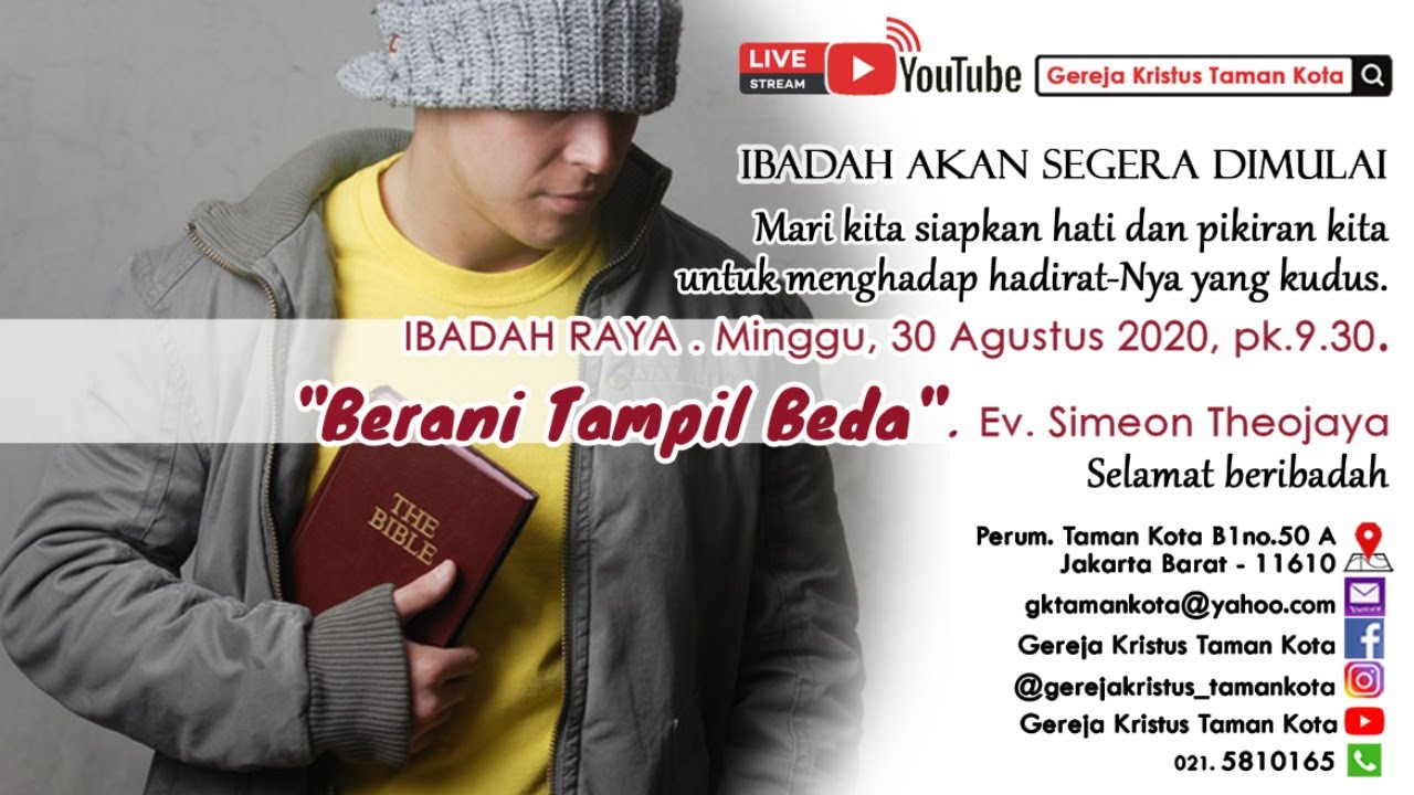 Ibadah Raya GK Taman Kota, 30 Agustus 2020 "Berani Tampil Beda" - YouTube
