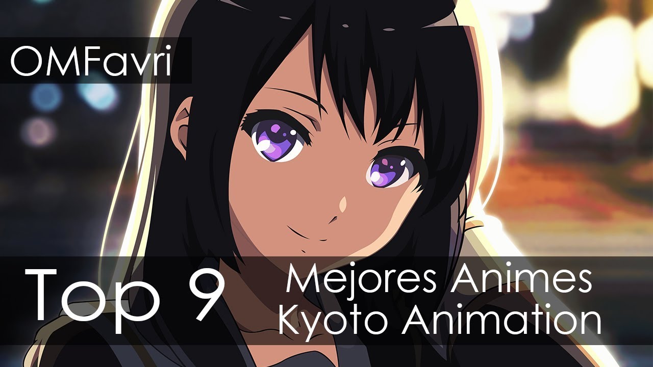 Top 9 🔴Mejores Animes de Kyoto Animation - YouTube