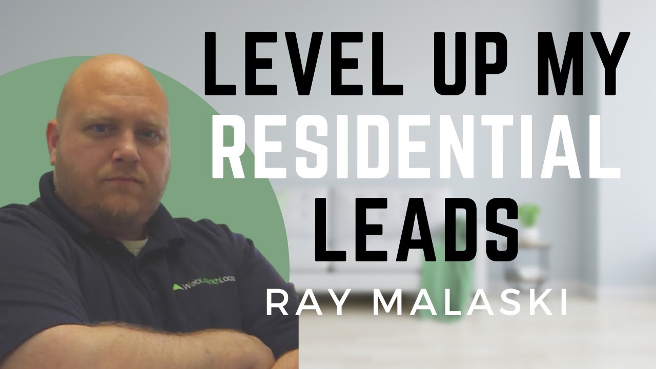 Generating Cleaning Residential Leads With Expert, Ray Malaski l Scale ...
