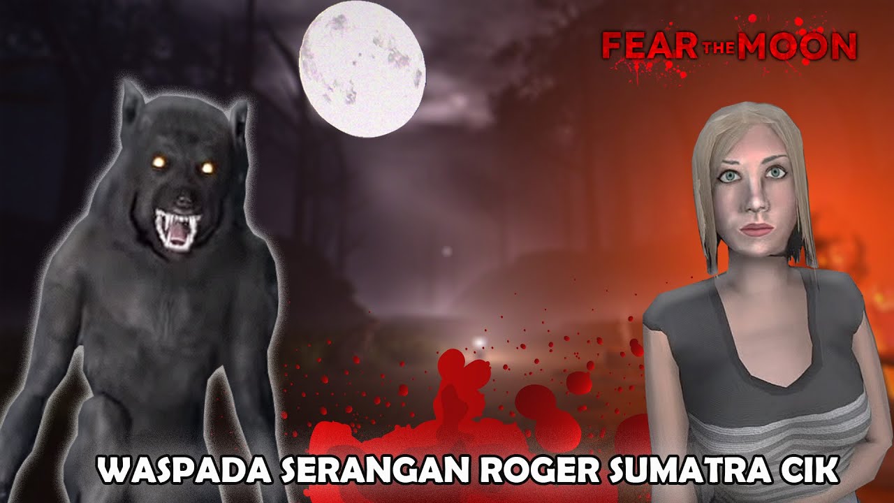 WASPADA SERANGAN ROGER SUMATRA SAAT KEMAH CIK - Fear the Moon Indonesia#shorts - YouTube